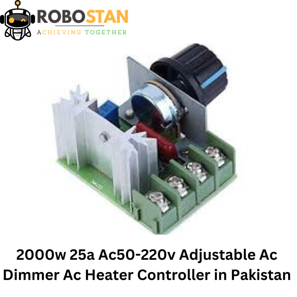 Buy AC Dimmer Heater Controller 2000W 25A Adjustable 50-220V | Robostan.pk